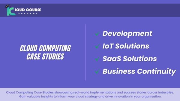 Cloud Computing Case Studies – Kloud Course Academy